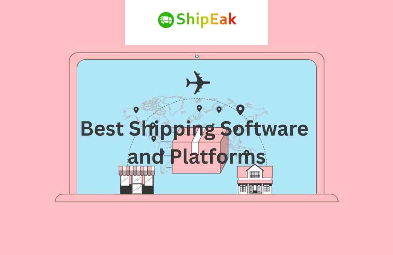 Top 10 Best Shipping Software and Platforms (2025)